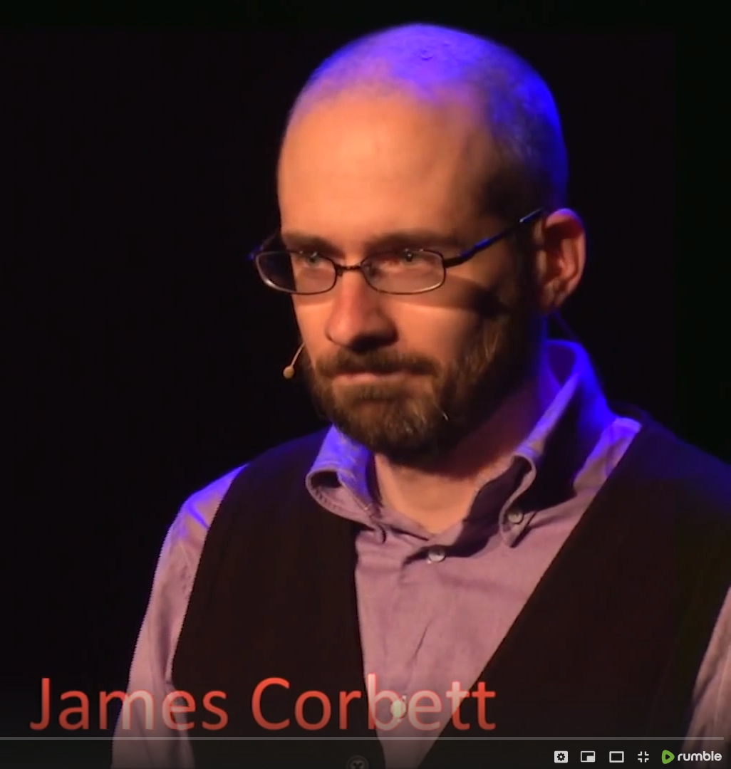 James Corbett: Award-winning investigative journalist, Independent ...