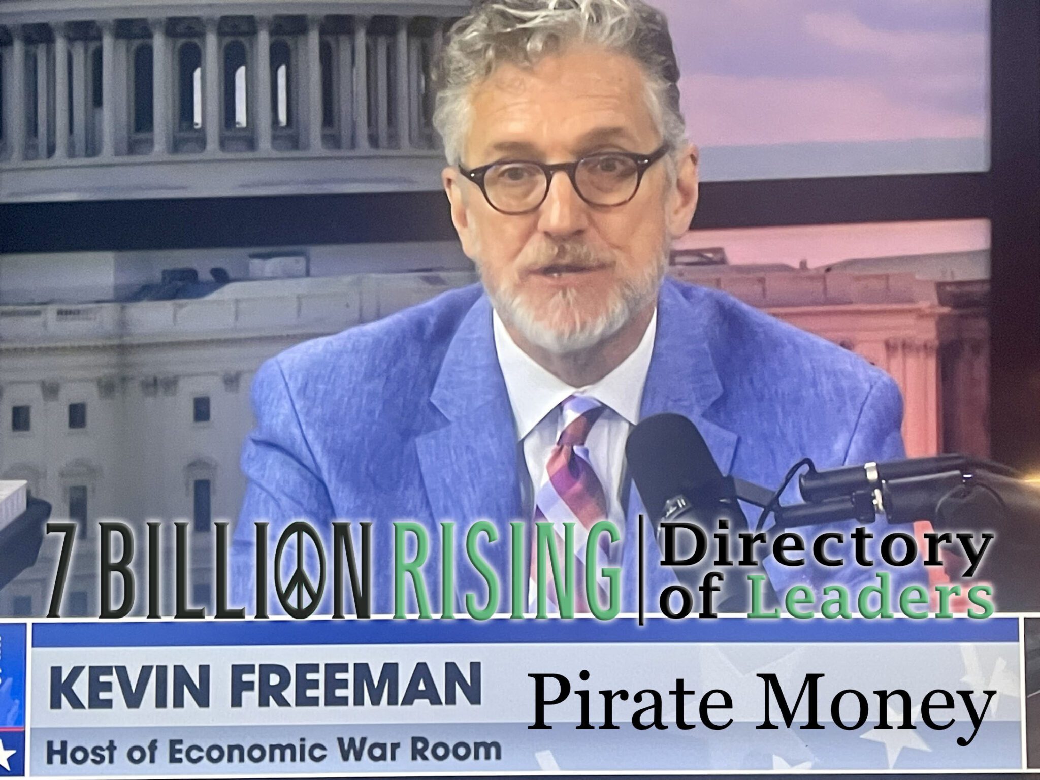 Kevin Freeman: Pirate Money, Economic Warfare, Financial Terrorism, U.S ...